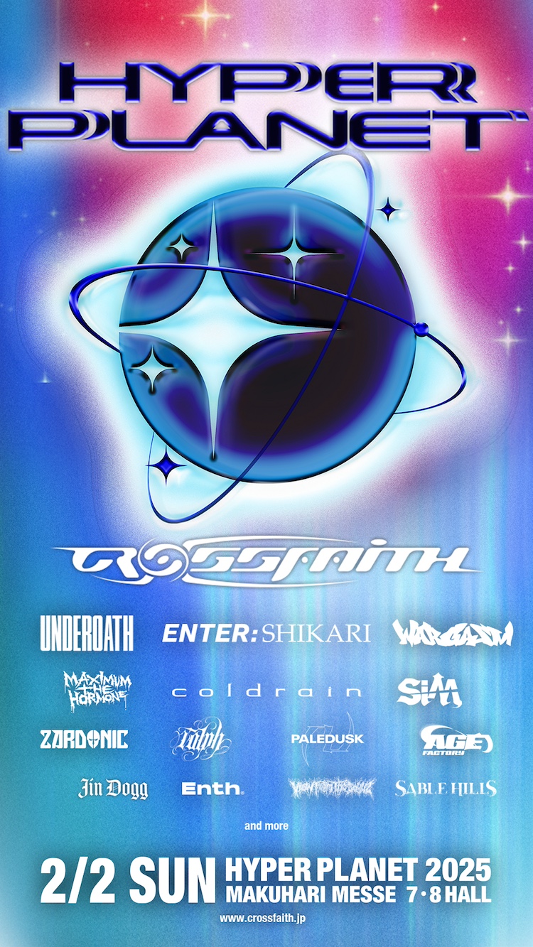 Crossfaith Announce Hyper Planet 2025 Lineup Featuring Enter Shikari, Underoath & Wargasm